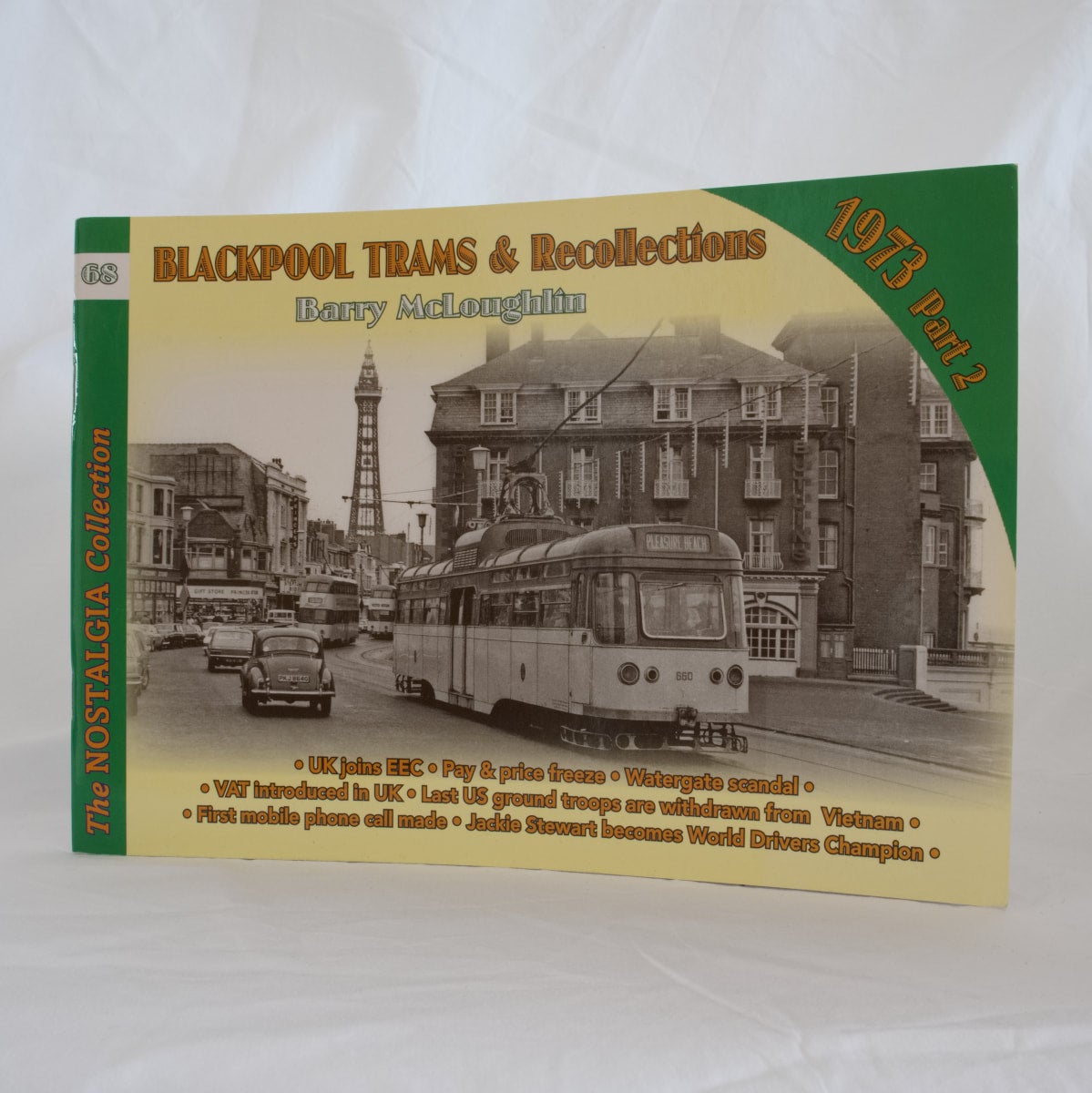 Blackpool Trams & Recollections (1973 Part 2) | Blackpool Heritage Tram ...